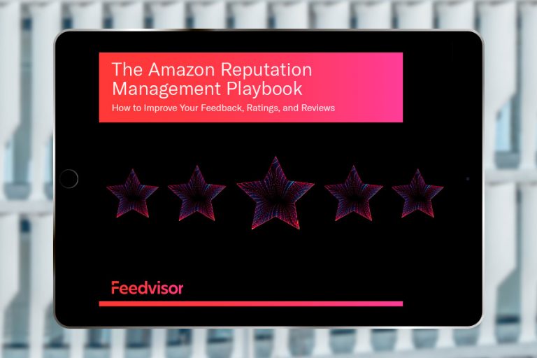 How to Improve Your Amazon Feedback, Ratings, and Reviews - Feedvisor